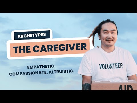 The Caregiver Archetype