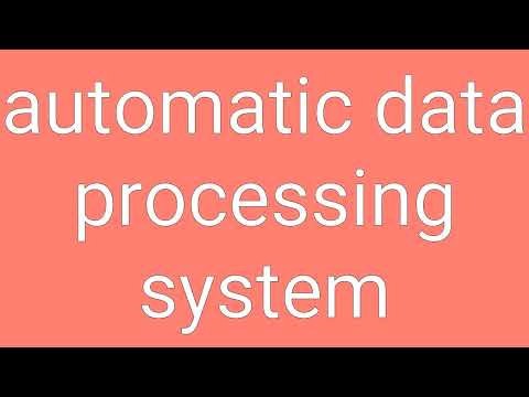 Automatic Data Processing System Definition & Meaning