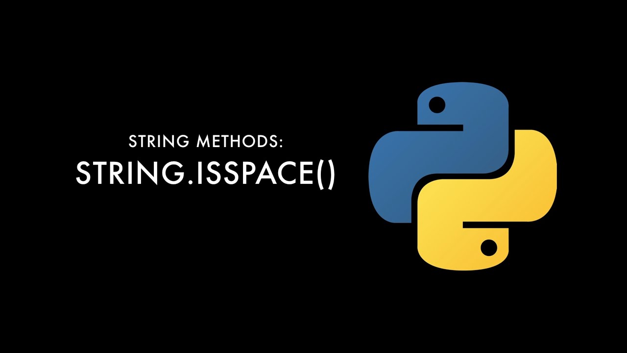 Python String Methods | isspace() | User Inputs