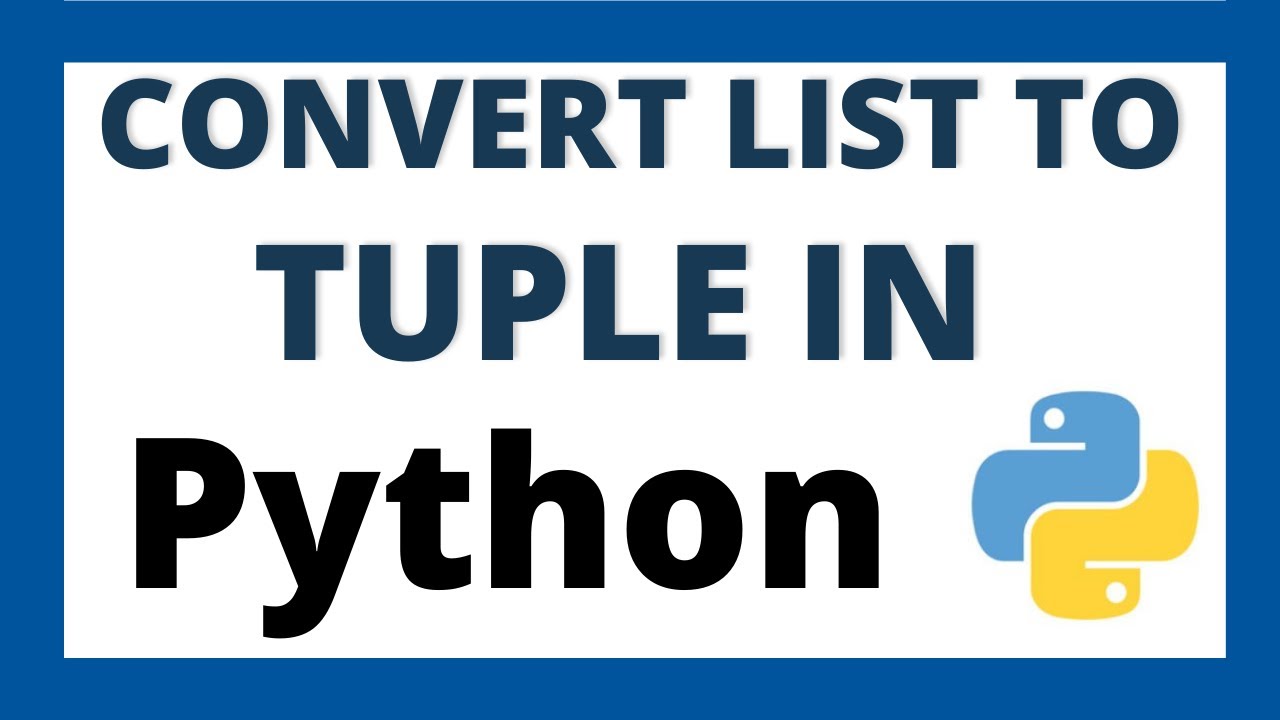 Convert list to tuple in python tutorial