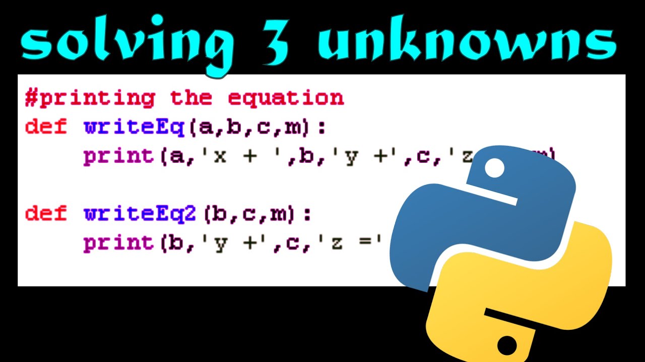 Solving three unknown values using python: semi part two
