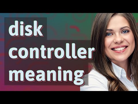 Disk controller | meaning of Disk controller