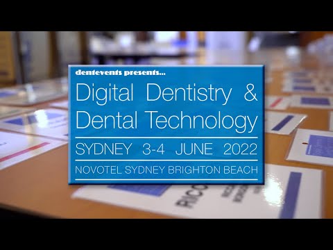 Digital Dentistry & Dental Technology 2022 Highlights