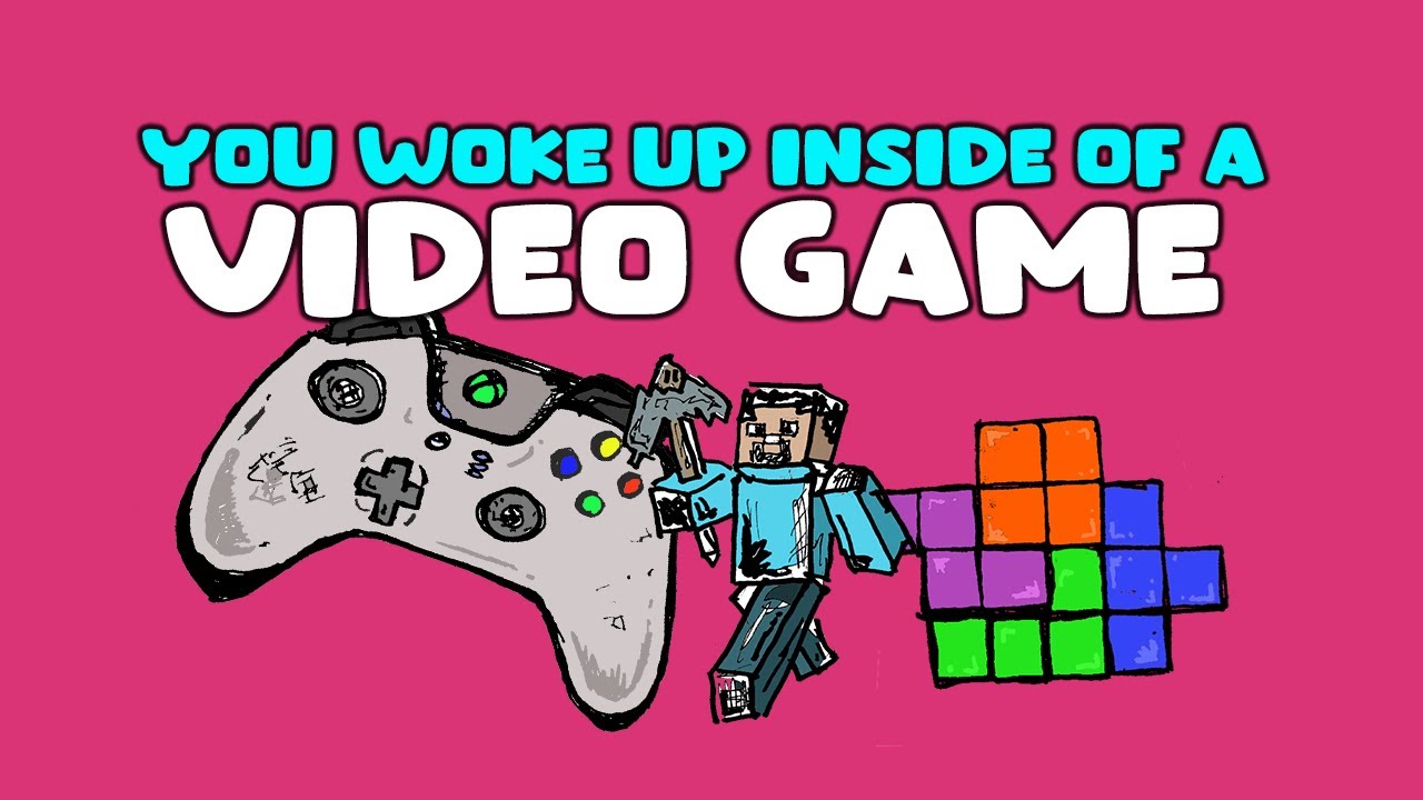 You Woke Up Inside of a Video Game (Writing Prompt)