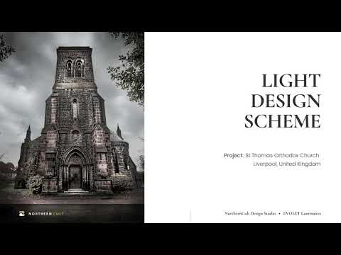 Light Design Scheme - St Thomas Church Liverpool, UK