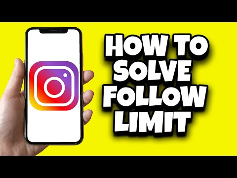 How To Solve Instagram Follow Limit (Quick Fix)