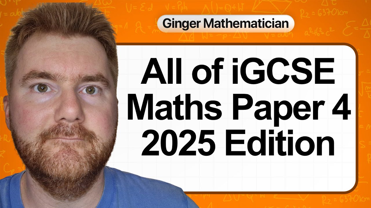 Everything you need to know about IGCSE 0580 Maths Paper 4 in 139 minutes (2025)