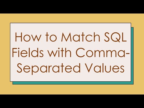 How to Match SQL Fields with Comma-Separated Values