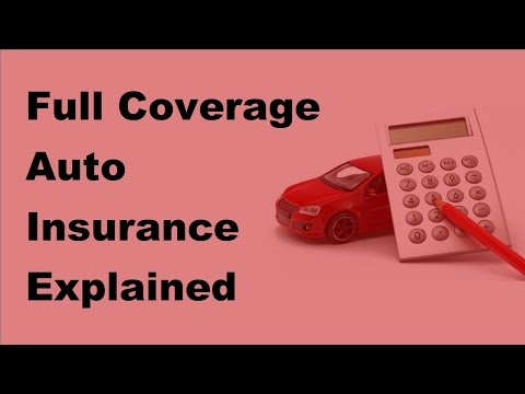 2017 Car Insurance Details | Full Coverage Auto Insurance Explained