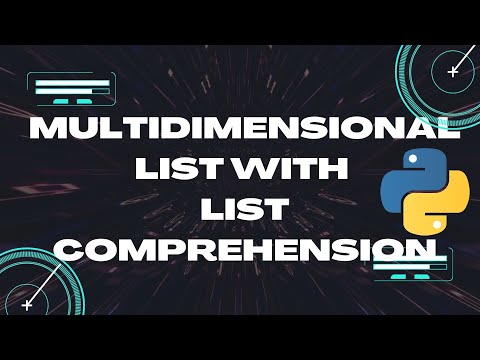 Multidimensional Python List With List Comprehension