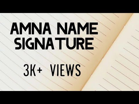 Signature for name Amna / Amna name signature ππ€© #namesignature #amna #subscribe #support