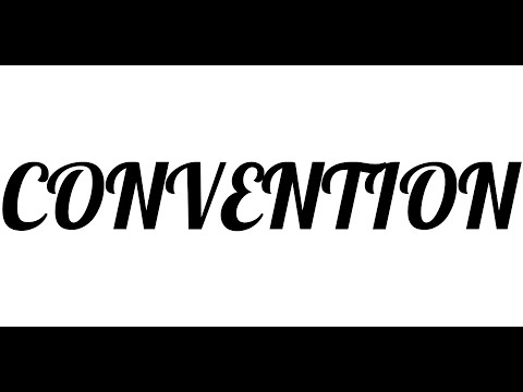 The word 'convention' Meaning