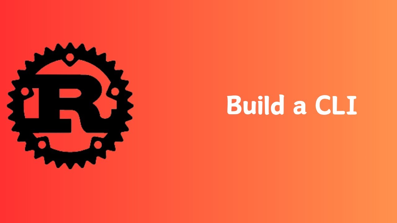 Rust | Build a CLI | Tutorial