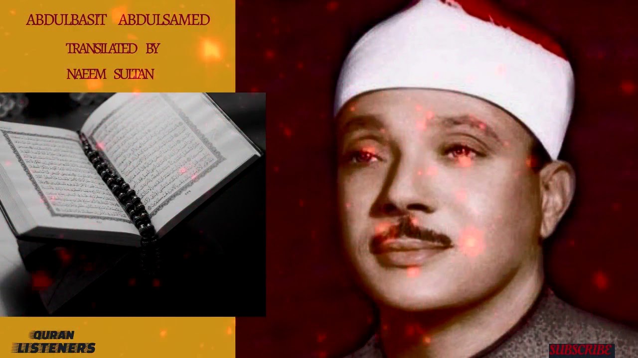 SURAH 52 AT TUR QURAN TRANSLATED IN ENGLISH ABDULBASIT ABDULSAMAD