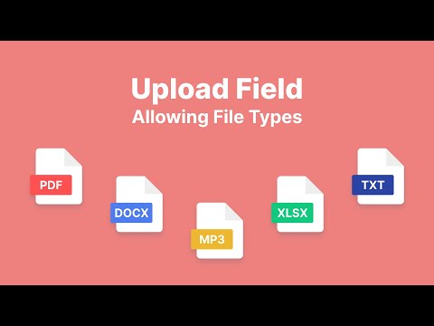 How to Change the Allowed File Types in File Upload