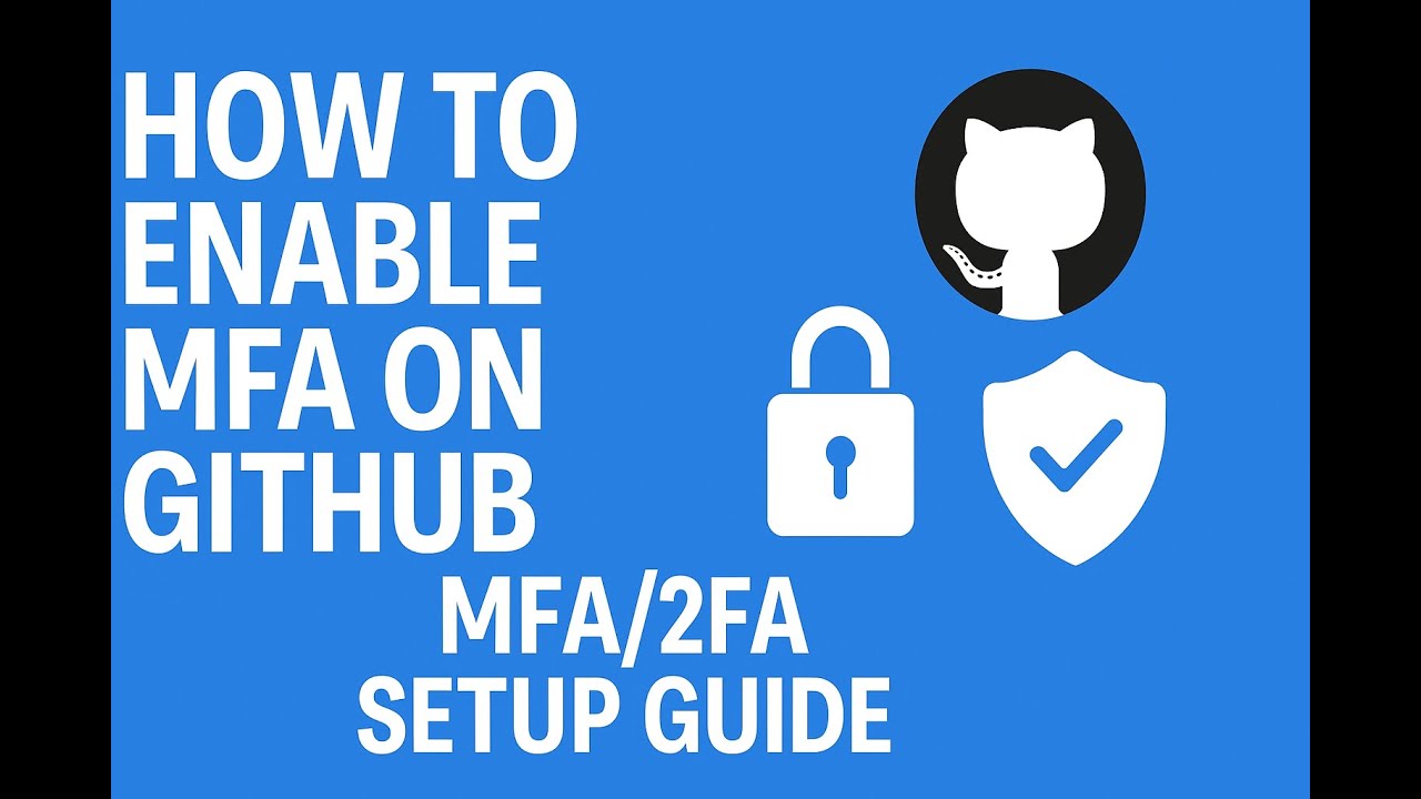 How to Enable MFA For Your GitHub Account | MFA/2FA Setup Guide