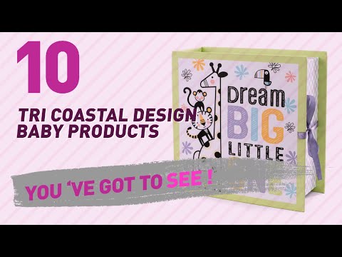 Tri Coastal Design Baby Products Video Collection // New & Popular 2017