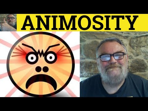 🔵 Animosity Meaning - Animosity Examples - Animosity Defined