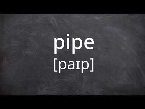 PIPE Pronunciation in American English
