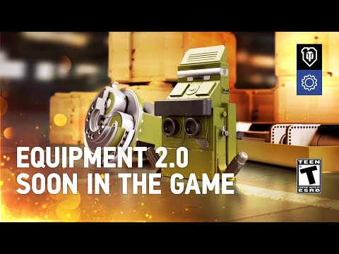 All You Need to Know About Equipment 2.0 | Tanks: World of Tanks media ...
