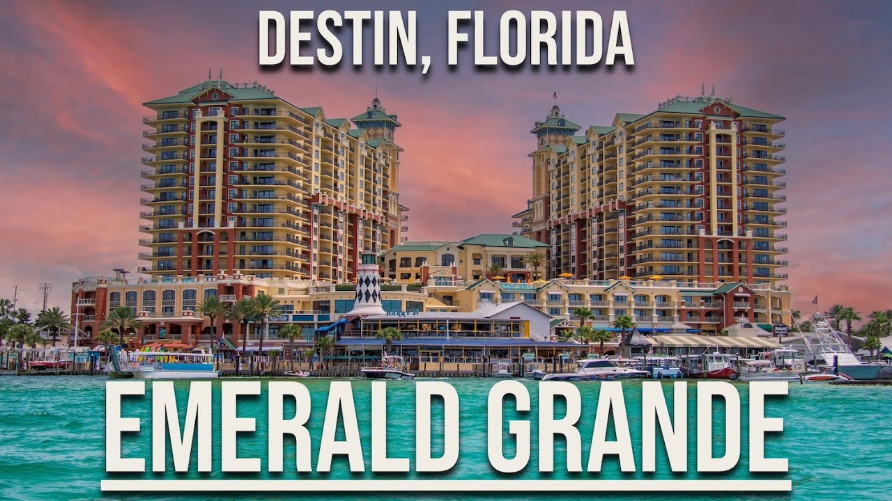 Emerald Grande - DESTIN, FLORIDA