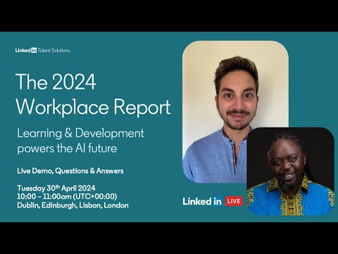 LinkedIn Learning - The 2024 Workplace Report