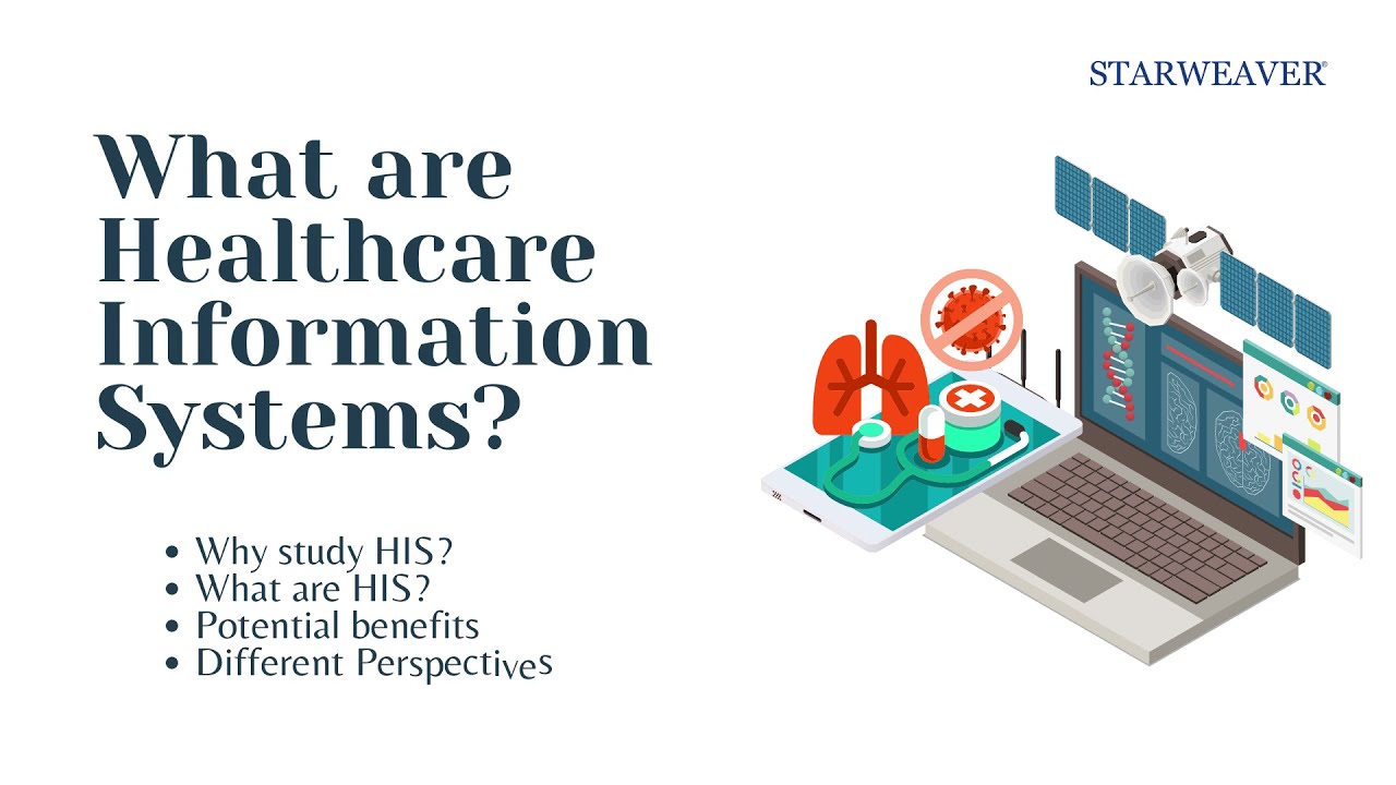What are Healthcare Information Systems - Key benefits & Management - Starweaver