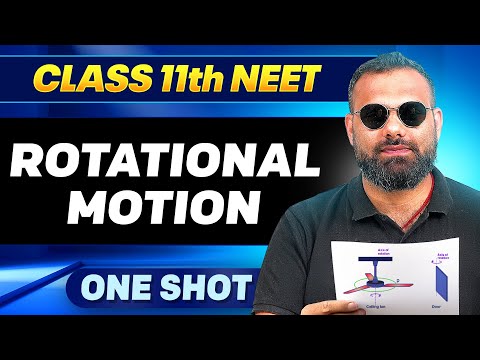ROTATIONAL MOTION in ONE SHOT || All Concepts,Tricks & PYQ || Ummeed NEET