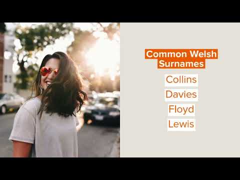 Welsh Last Names With Meanings And History