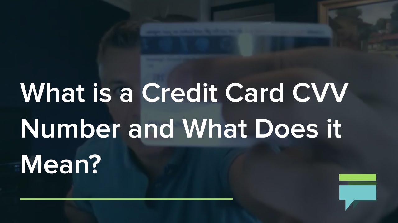 What's The Credit Card CVV Number and What Does It Mean? - Credit Card Insider