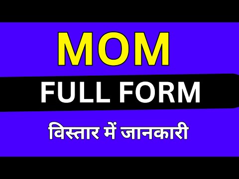 MOM full form in Medical