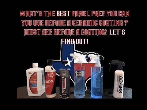 The BEST Panel Prep for Ceramic Coatings? Adams, TACSystem, Fireball, DIY Detail, C6 App, or IPA?