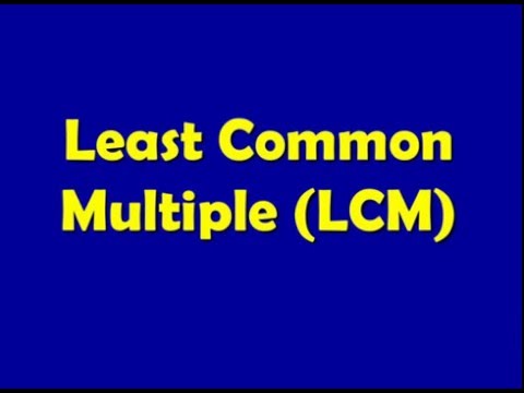4th Grade - Finding the LCM of 2 or more digits