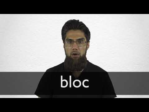 How to pronounce BLOC in British English