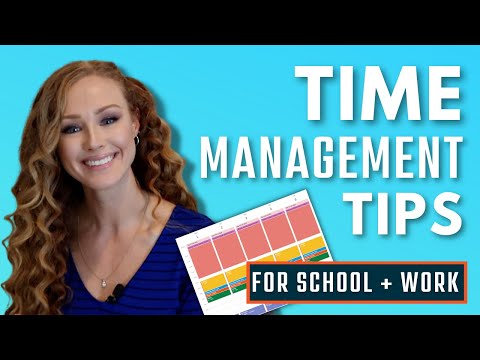 Time management tips for school and work