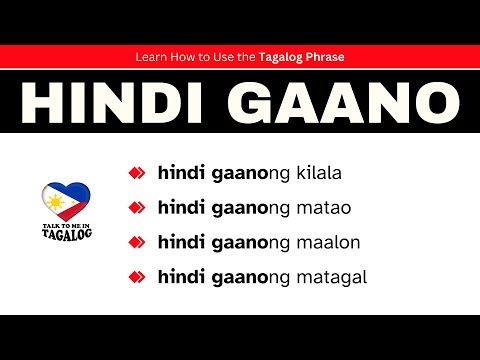 HINDI GAANO: How to Say "Not That" or "Not Really" in Tagalog | Learn Tagalog Phrases