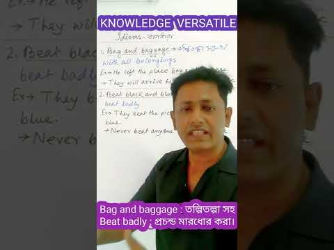 Bag and baggage #beat badly #idioms#shorts@KNOWLEDGE VERSATILE