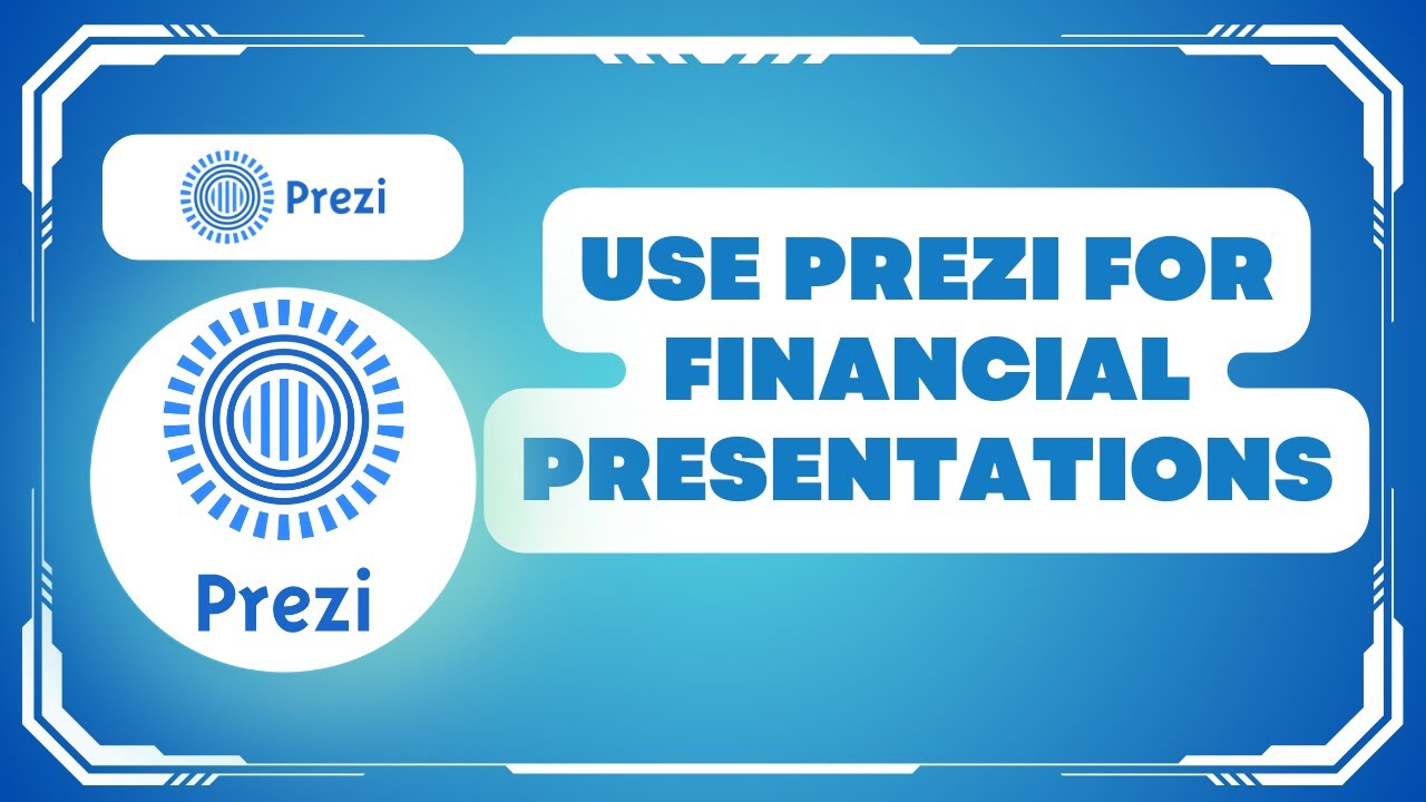 How to Use Prezi for Financial Presentations
