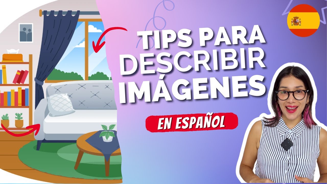 18 Frases para Describir Imágenes en Español | Máxima Puntuación en ...