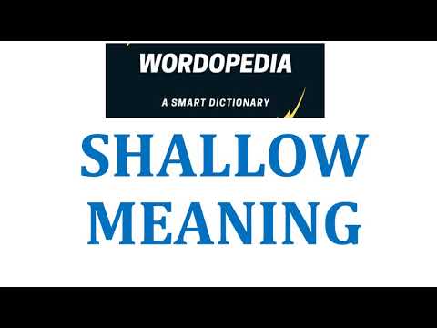 SHALLOW MEANING