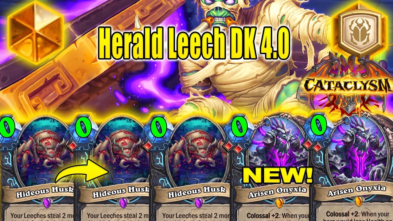 Buffed Leech Herald DK 4.0 Deck To Craft And Play All Day At New Expansion CATACLYSM | Hearthstone