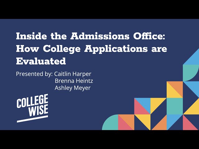 Inside the Admissions Office: Understanding the College Application ...