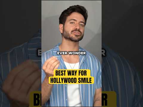 BEST Way To Get Hollywood Smile