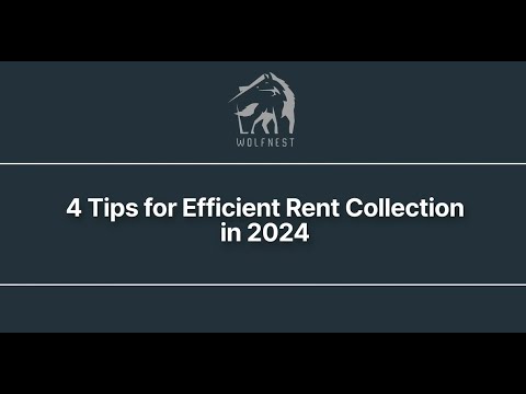 4 Tips for Efficient Rent Collection in 2024