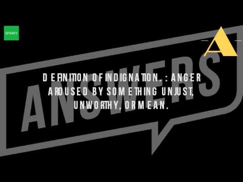 What Is The Meaning Of Indignation?