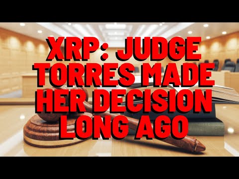 XRP: Judge Torres KNEW SEC Was Wrong SOONER THAN WE THOUGHT ...