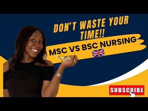 MSc Vs BSc Nursing in United Kingdom?| Don’t make a costly mistake.