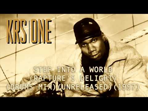 Krs One - Step Into A World (Rapture's Delight) (Drums Mix) (Unreleased)(1997)