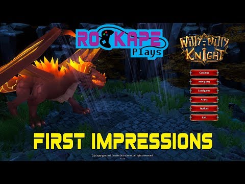Willy-Nilly Knight - First Impressions
