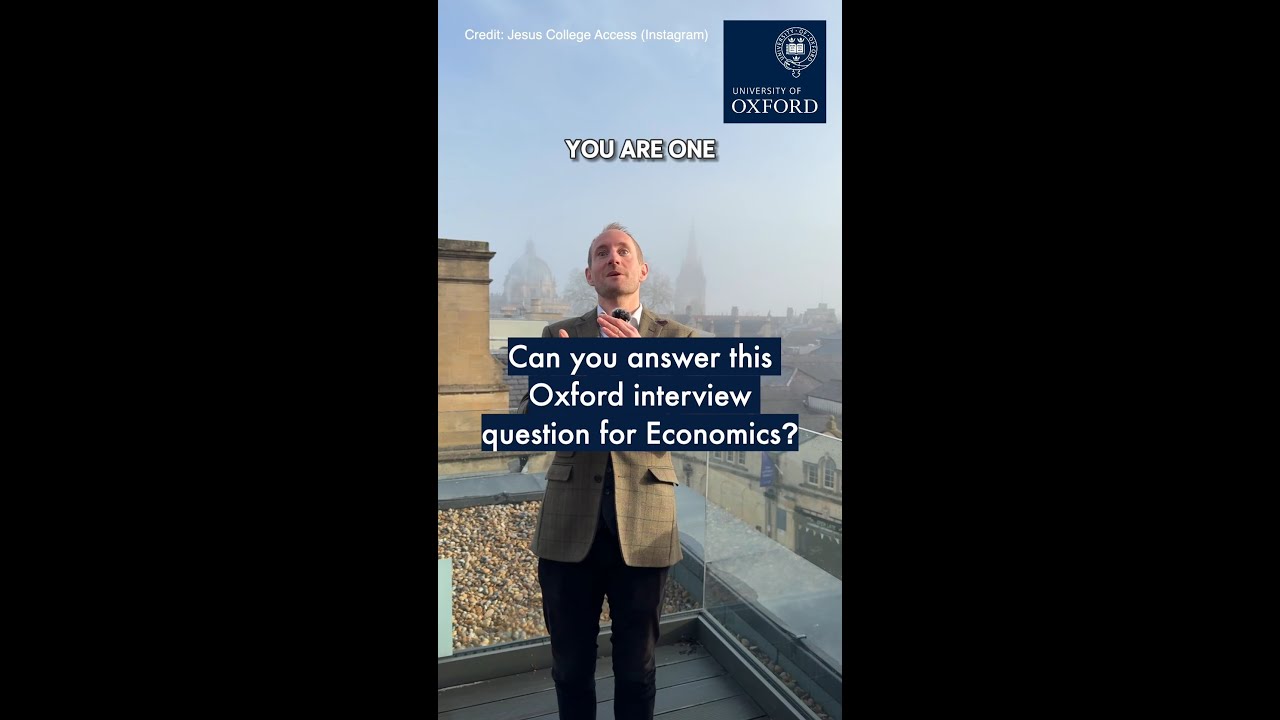 How would you answer this past Oxford University interview question for Economics? 📈 #OxfordUni